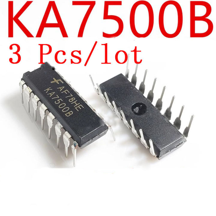 3ชิ้น/ล็อต KA7500B DIP16ในบรรทัด KA7500ชิปแหล่งจ่ายไฟสวิตช์ควบคุม PMW ...
