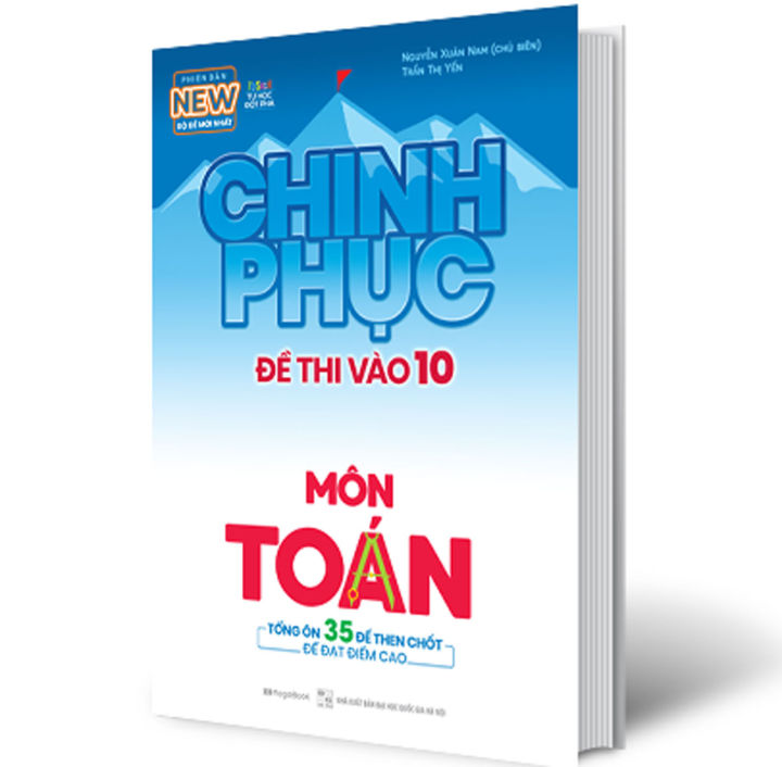 Sách - Chinh Phục Đề Thi Vào 10 Môn Toán - Tổng Ôn 35 Đề Then Chốt Để ...