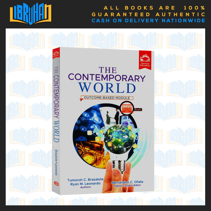 THE CONTEMPORARY WORLD Outcome-Based Module - Tumoroh C. Brazalote ...