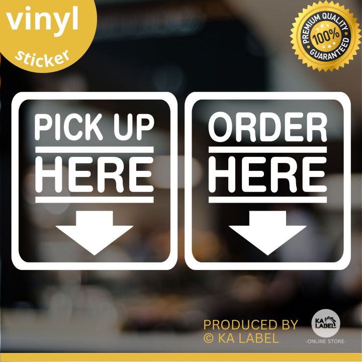 Ready Made 】Pick Up Here / Order Here - Sign Sticker Home / Office ...