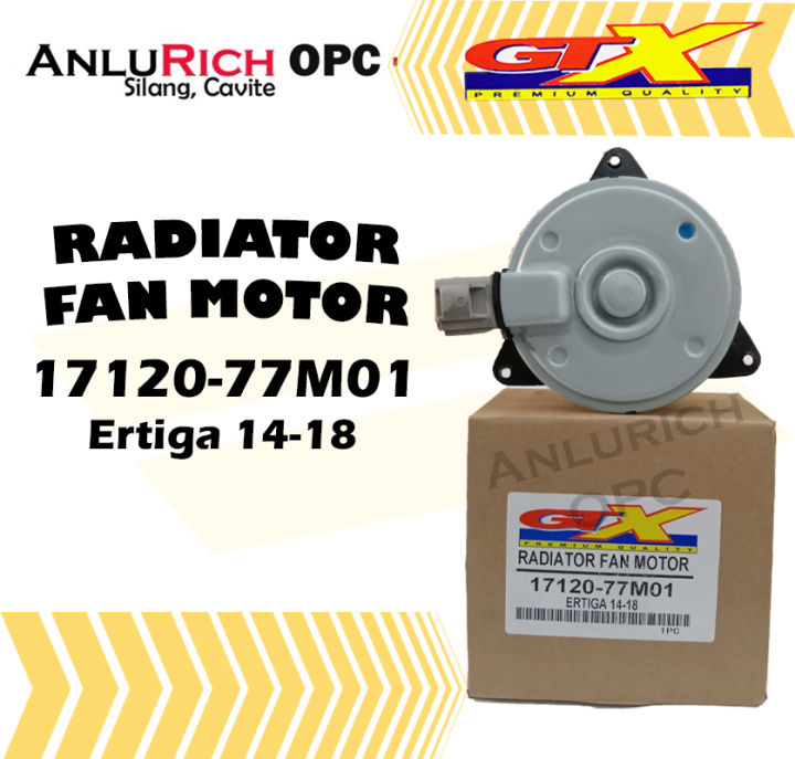 Radiator Fan Motor Suzuki Ertiga 2014-2018 GTX PART NO. 17120-77M01 ...