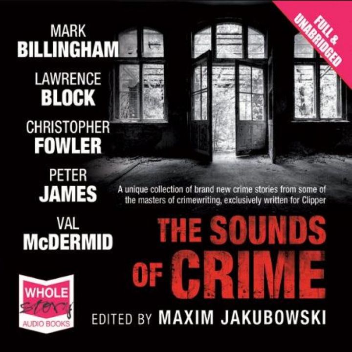 The Sounds of Crime by Lawrence Block, Val McDermid, Mark Billingham ...