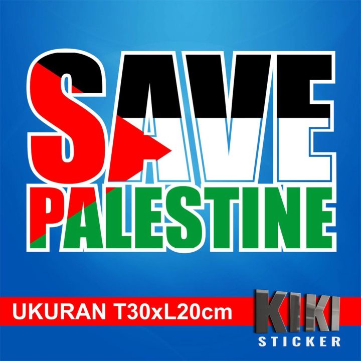 CUTTING STICKER - STICKER SAVE PALESTINE UNTUK KACA MOBIL MOTOR ATAU ...
