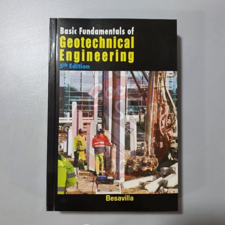 Basic Fundamentals of Geotechnical Engineering 5th edition by Besavilla ... Basic Fundamentals of Geotechnical Engineering 5th edition by Besavilla ...