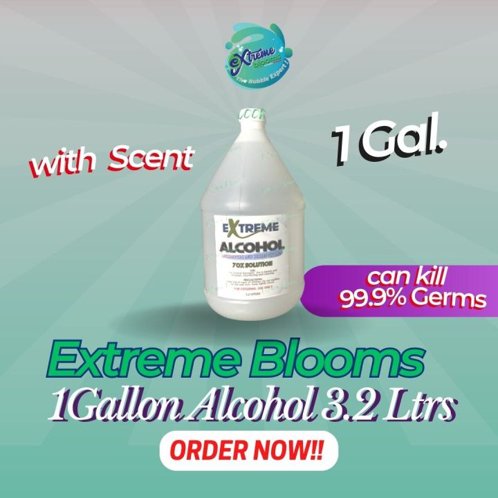 EXTREME BLOOMS 1 Gallon Alcohol 3.2 Liters | Lazada PH