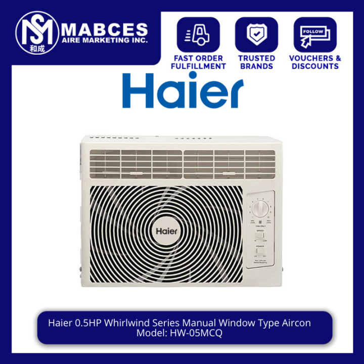 Haier 0.5HP Whirlwind Series Manual Window Type Aircon HW 05MCQ Haier Window Air Conditioner 0.5 Hp Manual Aircon 5000 Btu Ac Fast Cooling Air Conditioner Local Supplier Warranty Lazada Lazada PH