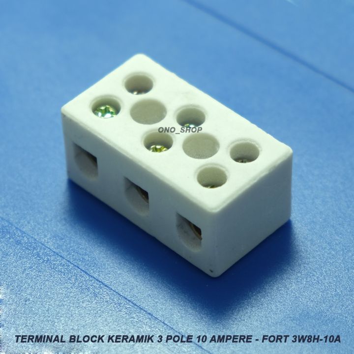 Terminal Block Keramik 3 Pole 10 Ampere - FORT 3W8H-10A | Lazada Indonesia