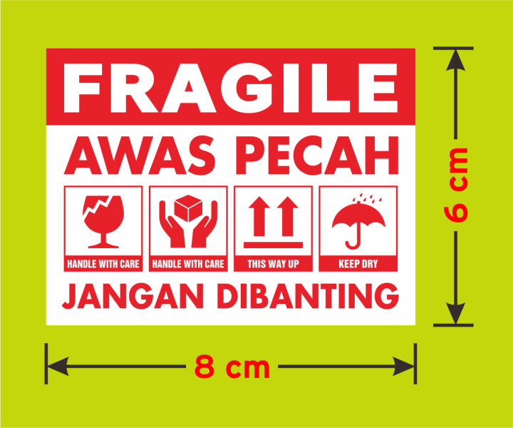 Sticker Label Fragile Awas Pecah Stiker Jangan Dibanting Hati-hati 6 x ...