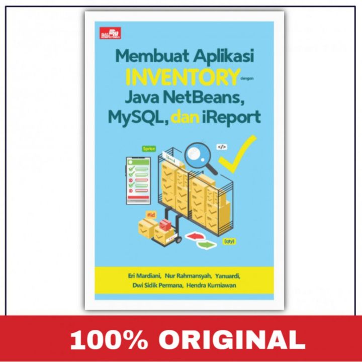 Membuat Aplikasi Inventory dengan Java Netbeans Mysql dan iReport | Lazada Indonesia