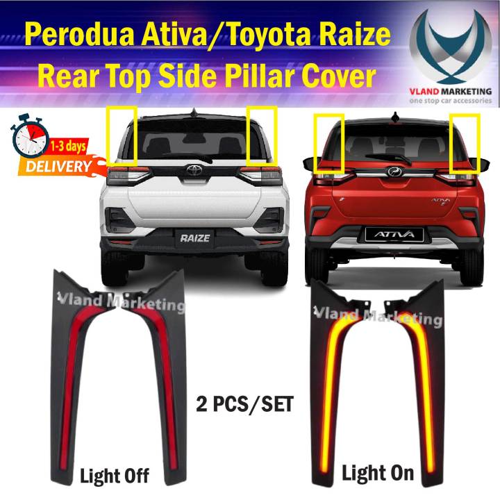 Perodua Ativa / Toyota Raize Rear Top Side Pillar Cover With 3 Function ...