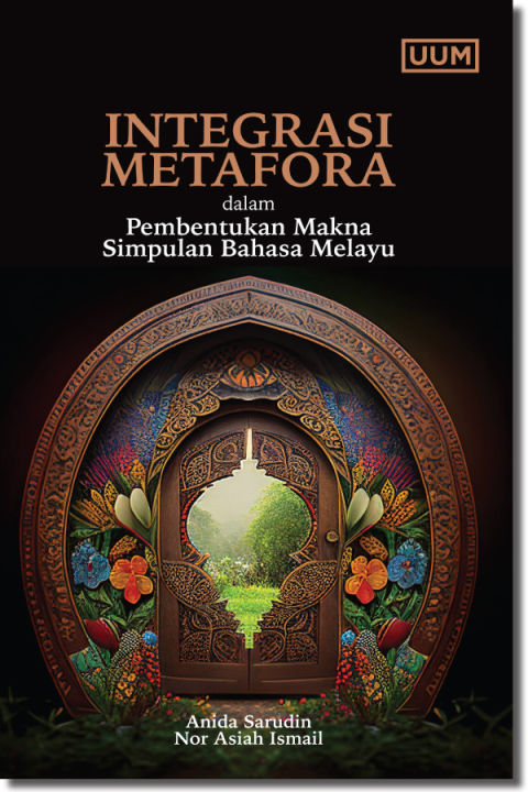 Integrasi Metafora dalam Pembentukan Makna Simpulan Bahasa Melayu | Lazada