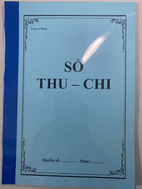 Sổ Thu Chi - A4 100 Trang 60 Trang Giấy loại đẹp | Lazada.vn