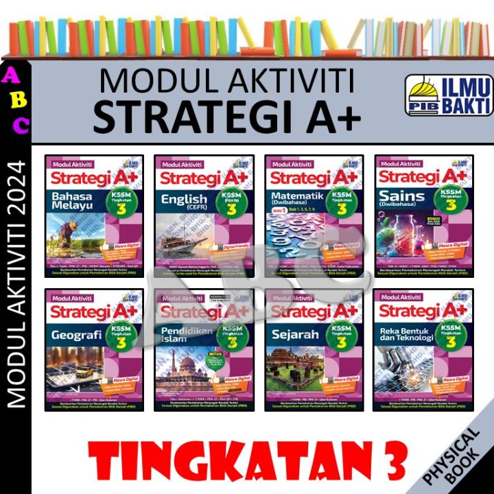 MODUL AKTIVITI STRATEGI A+ TINGKATAN 3 KSSM 2024 - PENERBIT ILMU BAKTI ...