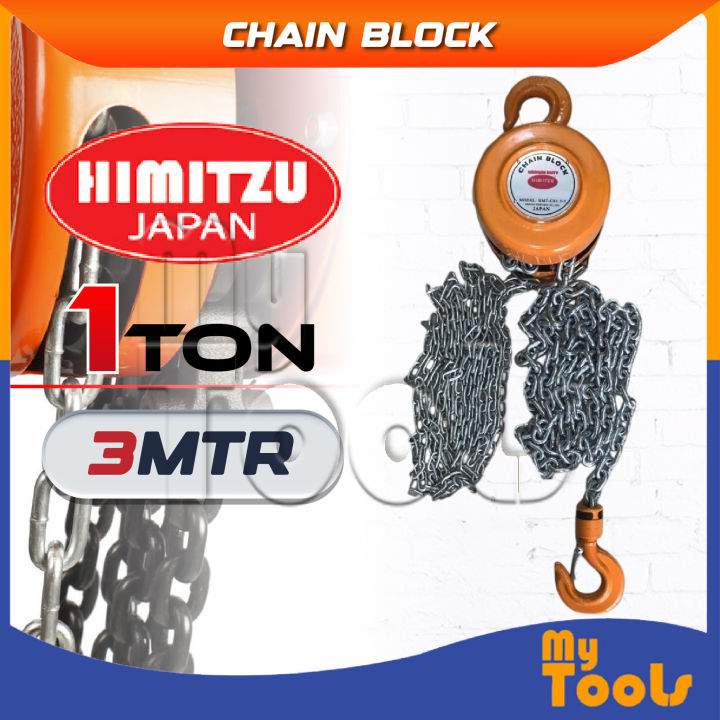 Mytools HIMITZU (Japan) Chain Block 1Ton x 3m Industrial Heavy Duty ...