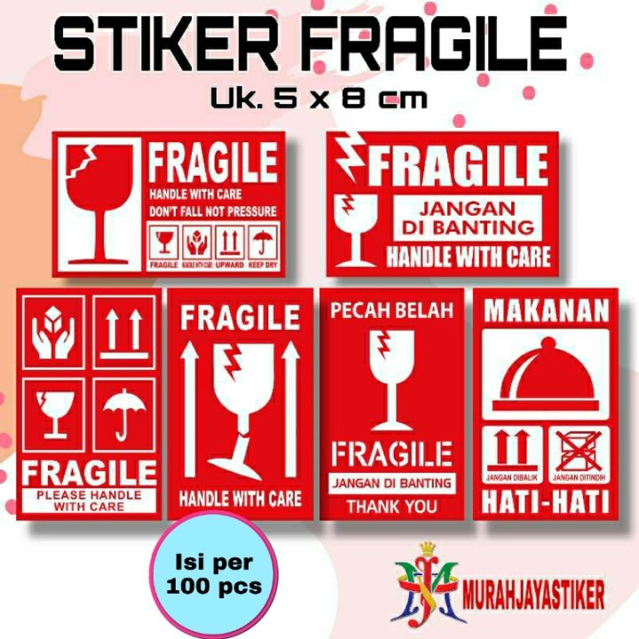 STIKER FRAGILE / STIKER FRAGILE MURAH ISI 100 PCS / STIKER FRAGILE ...