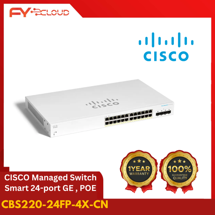 Cisco Switch CBS220-24FP-4X-CN CBS220 Smart 24-port GE, Full PoE, 4x10G ...