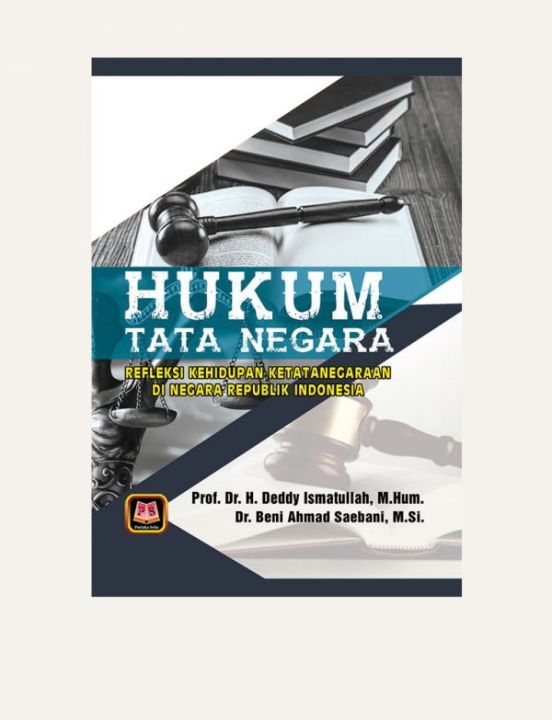 Buku Hukum Tata Negara Edisi Revisi Prof . Dr. H. Deddy Ismatullah ...