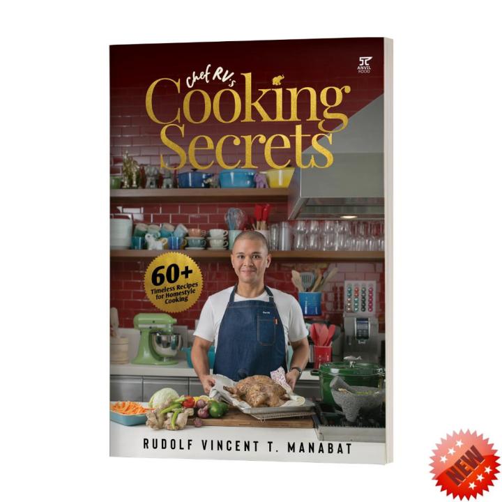 Chef RVs Cooking Secrets by RV Manabat (Rudolf Vincent T. Manabat ...