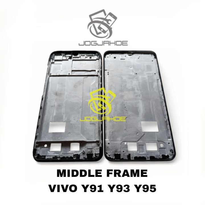 FRAME LCD TULANG TENGAH BEZEL VIVO Y91 Y93 Y95 MIDDLE FRAME LCD ...