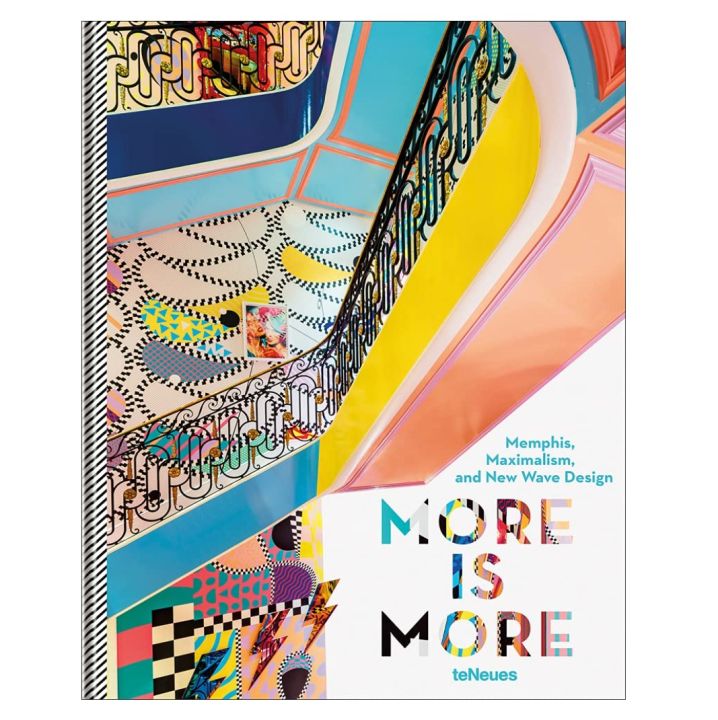 Artbook - Sách Tiếng Anh - More Is More : Memphis, Maximalism, And New ...