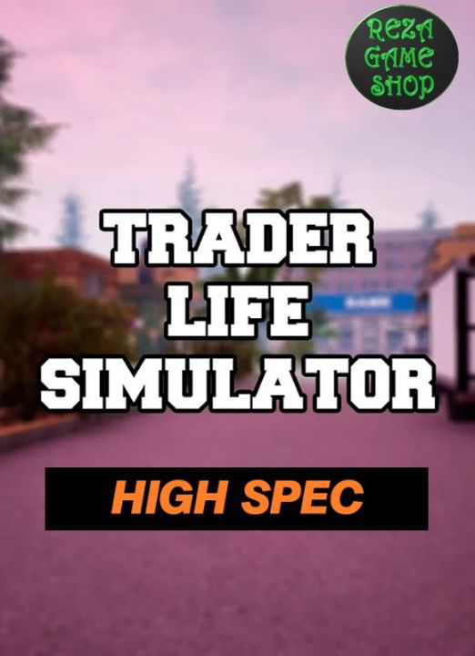 Trader Life Simulator Versi Terbaru | GAME PC | GAME LAPTOP | GAMING ...