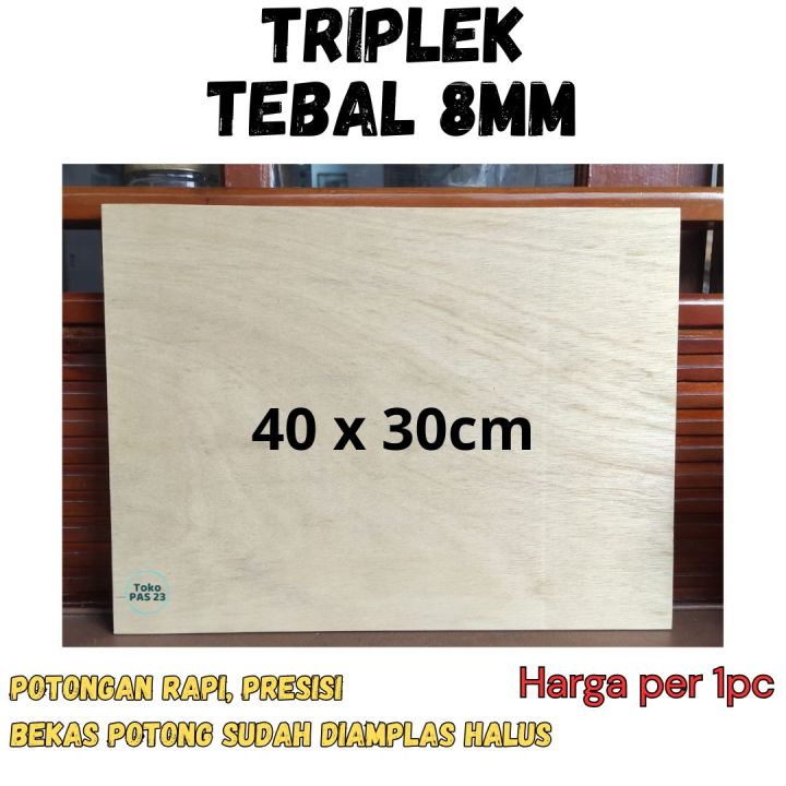 TRIPLEK / MULTIPLEK / PAPAN KAYU LAPIS / PLYWOOD UKURAN 40 x 30 (cm ...
