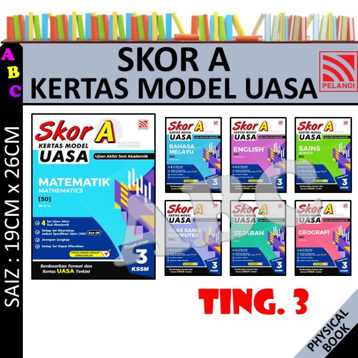 SKOR A KERTAS MODEL UASA TINGKATAN 3 KSSM 2025 - MATEMATIK / SAINS/ RBT ...