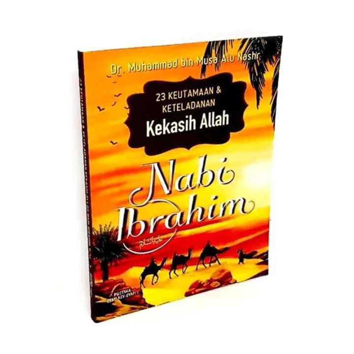 Keutamaan & Keteladanan Kekasih Allah Nabi Ibrahim - PIS | Lazada Indonesia
