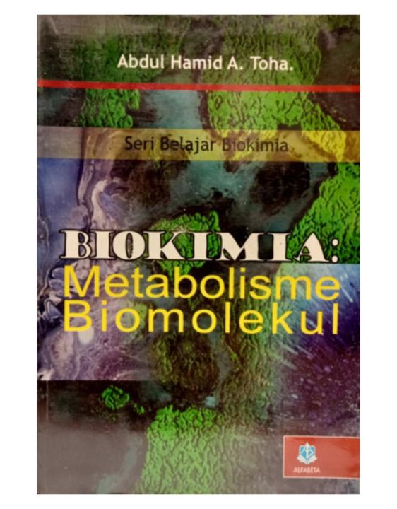 Biokimia Metabolisme Biomolekul - Abdul Hamid A. Toha - NR | Lazada Indonesia