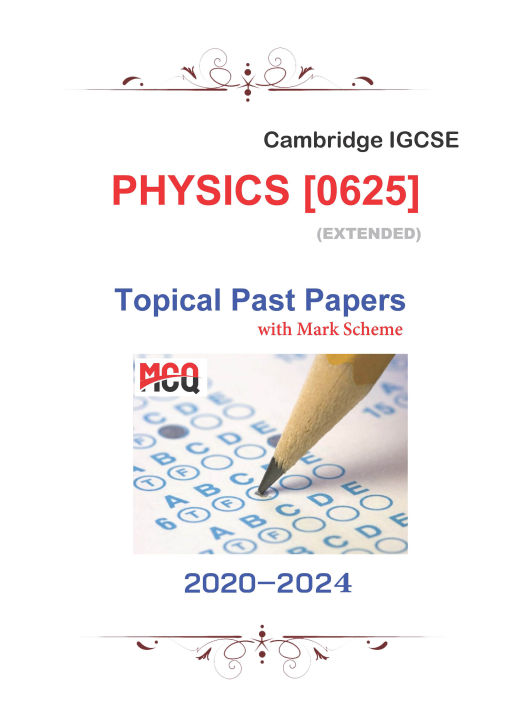 Cambridge IGCSE PHYSICS (0625) - [Paper 2] - (Multiple Choice Questions ...