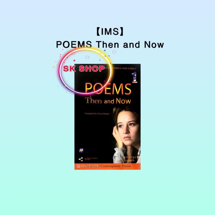 (SK) IMS POEMS Then and Now - Literature in English for Form 4 and Form ...