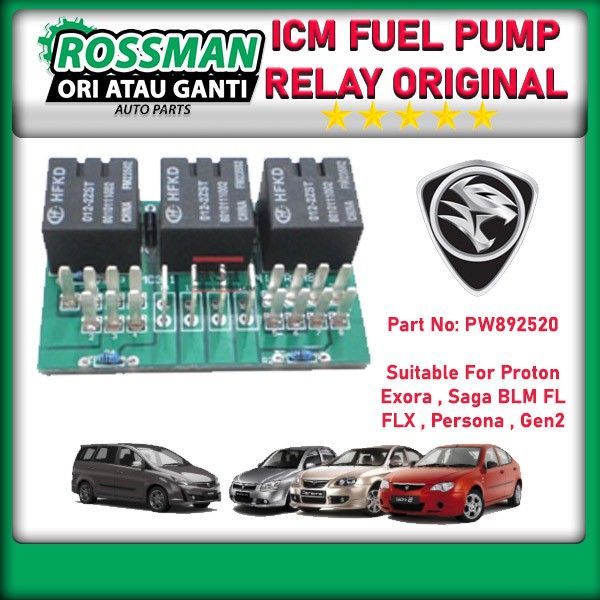ORIGINAL PROTON GEN2 PERSONA EXORA SAGA BLM FLX FUEL PUMP RELAY / ICM ...