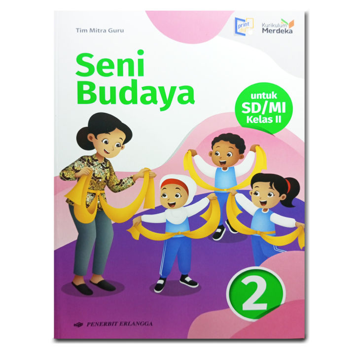 Buku Seni Budaya Kelas 2 SD Kurikulum Merdeka Tim Mitra Guru | Lazada ...