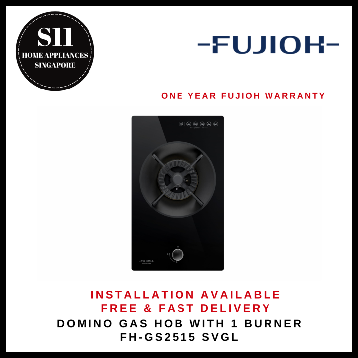 FUJIOH FH-GS2515 SVGL DOMINO GAS HOB WITH 1 BURNER - 1 YEAR MANUFACTURER WARRANTY + FREE ...