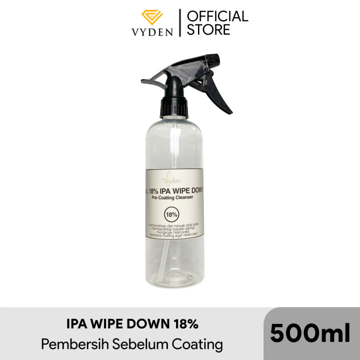VYDEN IPA WIPE DOWN 18% Spray hapus sisa minyak compound kompon polish ...