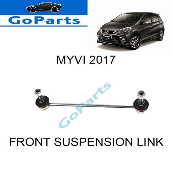 PERODUA MYVI 2017 D20N FRONT SUSPENSION LINK | Lazada