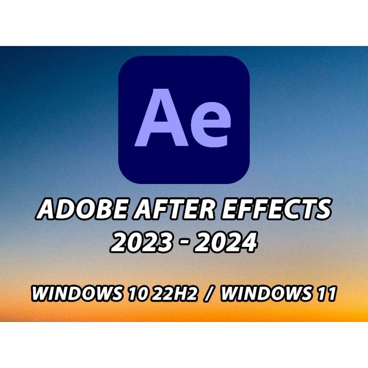 After Effects 2023 - 2024 | Windows 10 & 11 | Lifetime Usage and ...