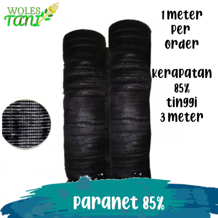 Paranet Shading Net 85 Persen Tinggi 3 Meter harga Per Meter Awet dan ...