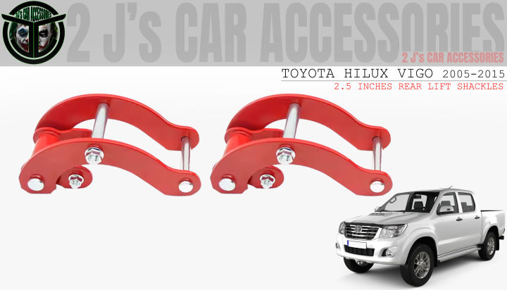 TOYOTA HILUX VIGO 2005 TO 2015 2.5 INCHES REAR LIFT SHACKLES / REAR ...