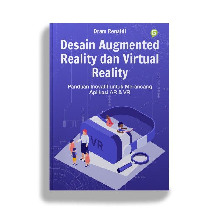 Buku Desain Augmented Reality dan Virtual Reality Penulis Dram Renaldi ...