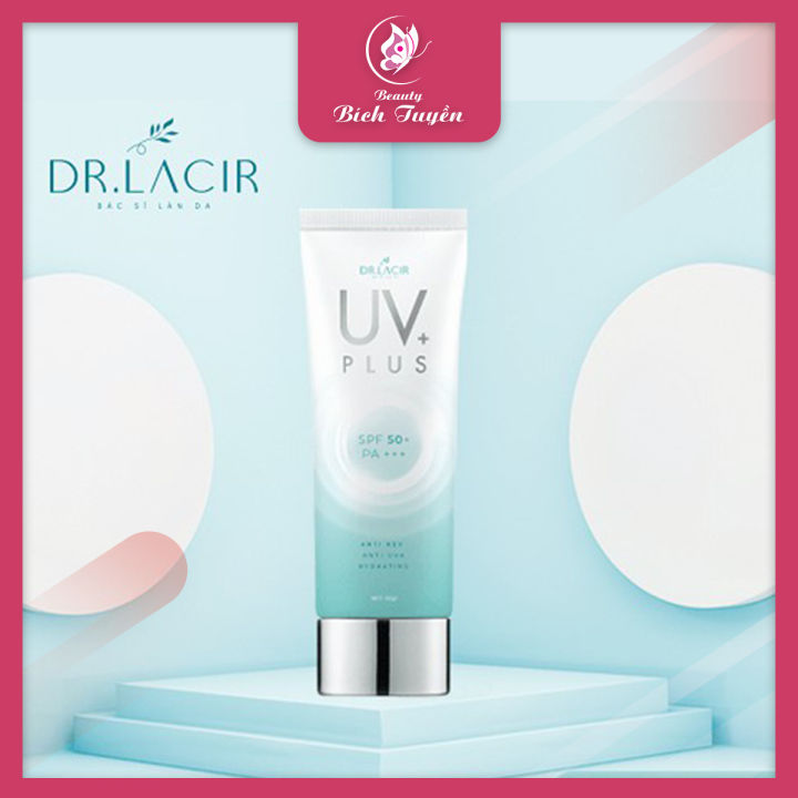 Kem Chống Nắng Sinh Học DR Lacir UV Plus 60g - Chống nắng sinh học tạo lớp bảo vệ mỏng nhẹ trong ...