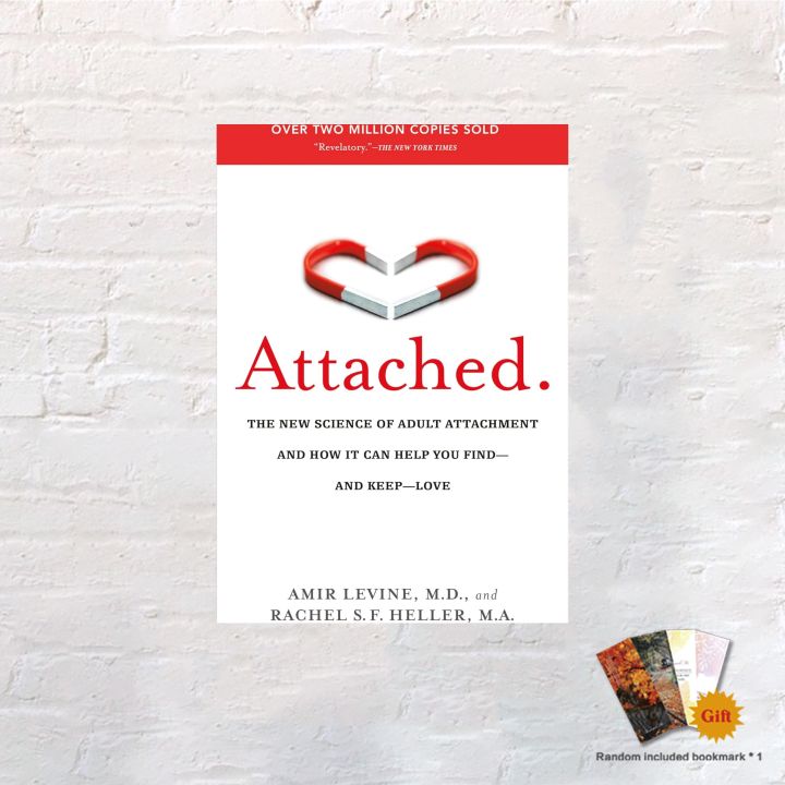 Attached: The New Science of Adult Attachment and How It Can Help You ...