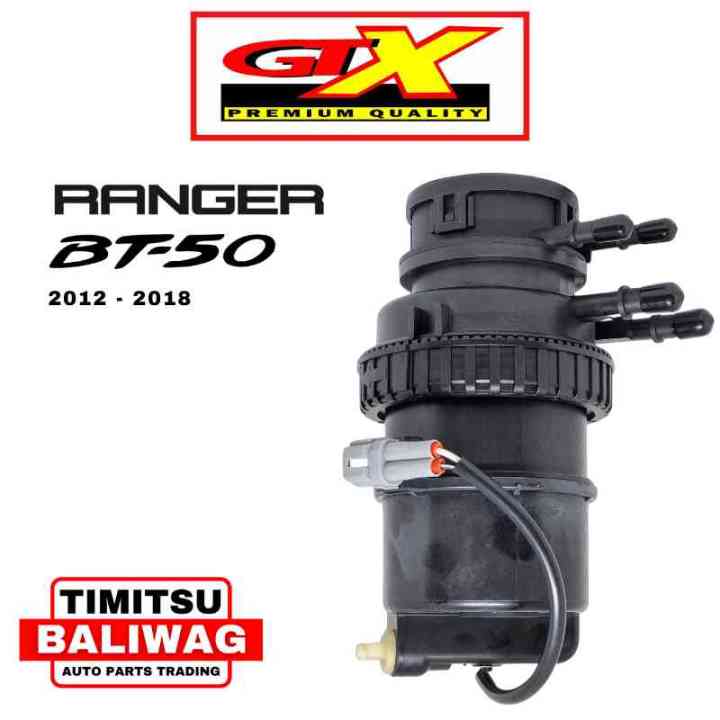GTX FUEL FILTER ASSEMBLY FOR FORD RANGER / MAZDA BT-50 2012-2018 PART ...