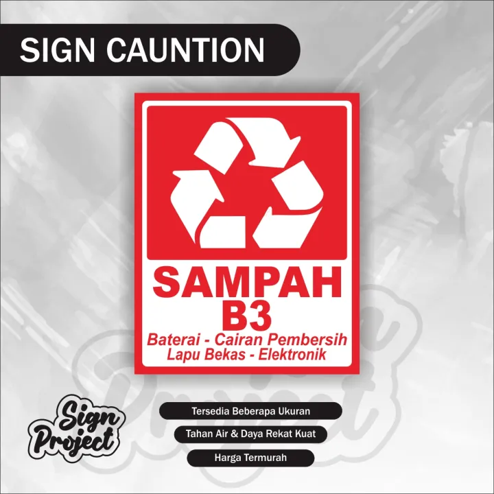 Sign Sticker limbah b3 / Sign Sticker sampah b3 / stiker sampah b3 ...