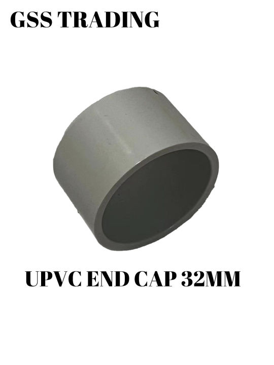 UPVC END CAP 32MM FOR UPVC PIPE | Lazada
