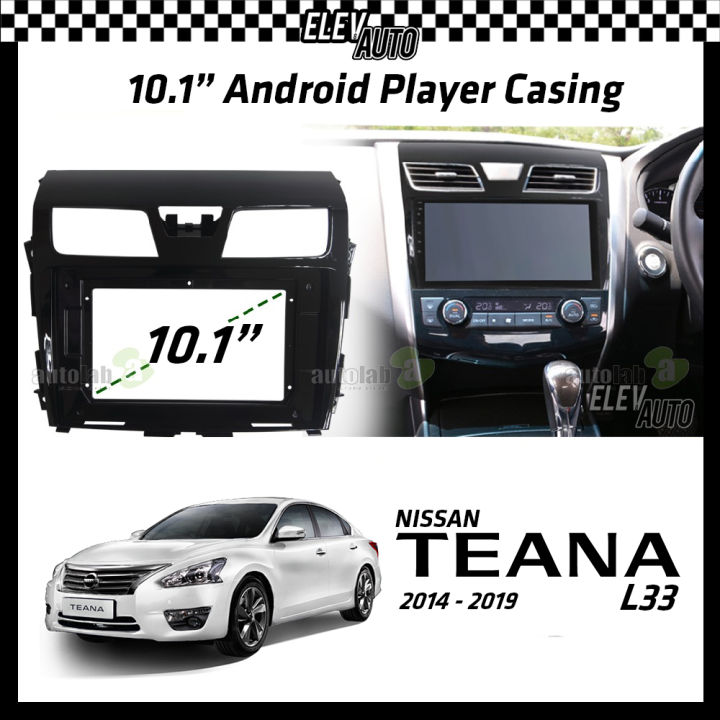 Nissan Teana L33 2014-2019 Android Player Casing 10.1" with Canbus | Lazada