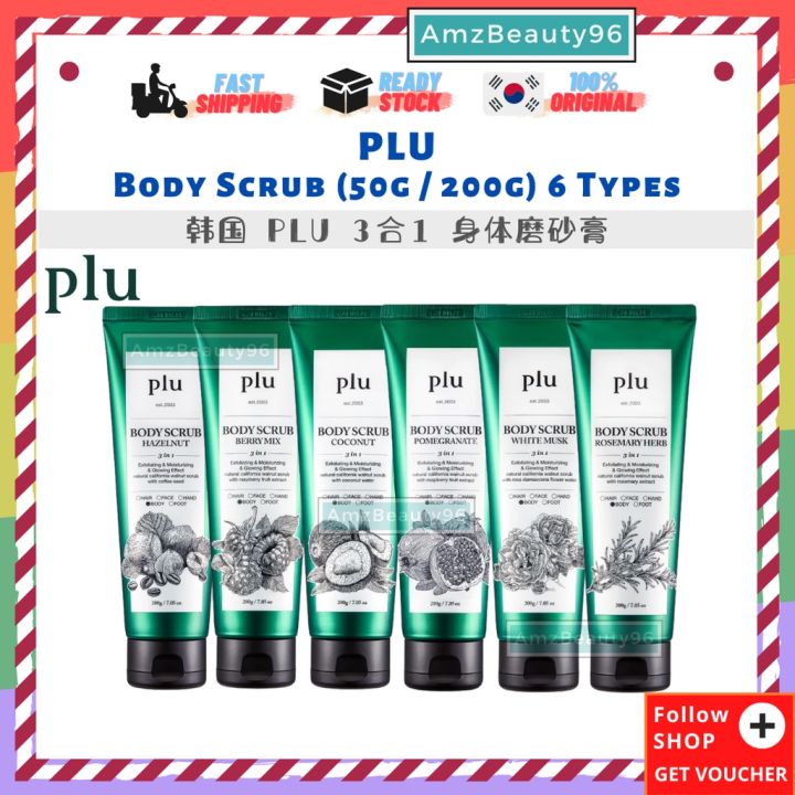 PLU Body Scrub (50g / 200g) | 6 Types | 韩国 Plu 3合1身体磨砂感 | 低刺激 去角质 | 6款 ...