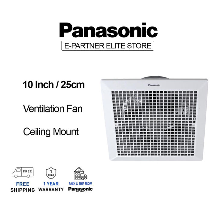 PANASONIC CEILING MOUNT VENTILATING FAN FV-25TGU3 (10 INCH) | Lazada