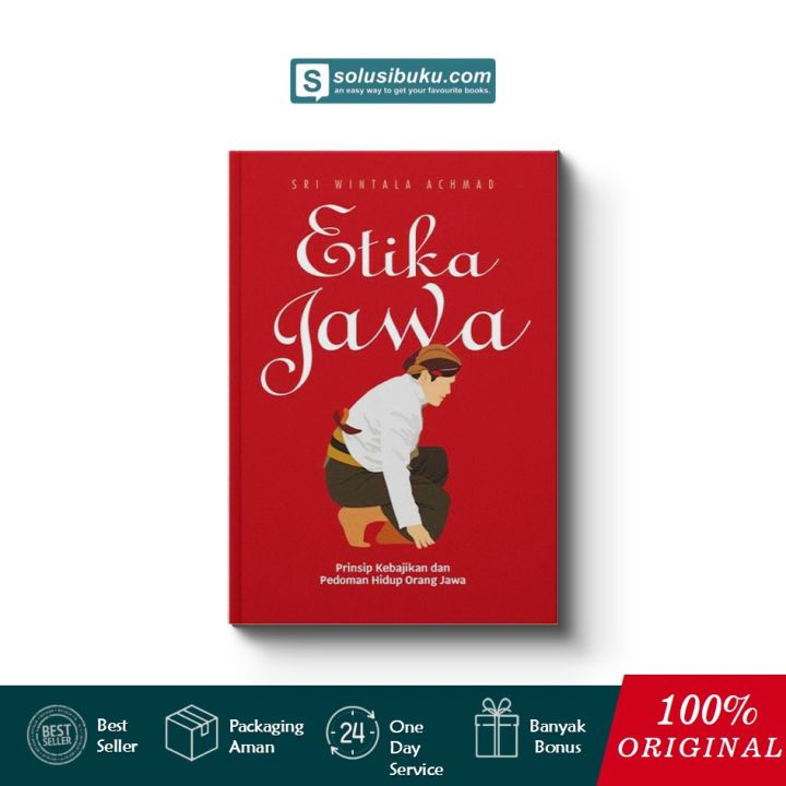 Buku Etika Jawa Prinsip Kebajikan Dan Pedoman Hidup Orang Jawa Araska