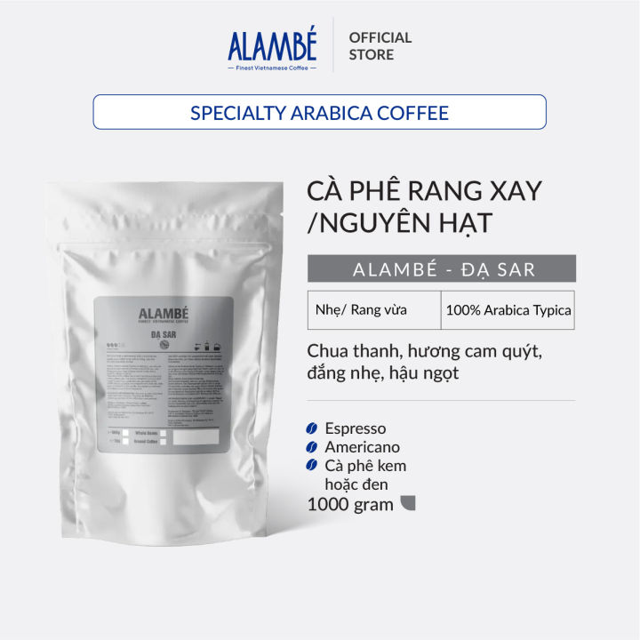 Specialty Coffee - ALAMBÉ Đạ Sar 1000g - Cà phê rang xay/nguyên hạt ...